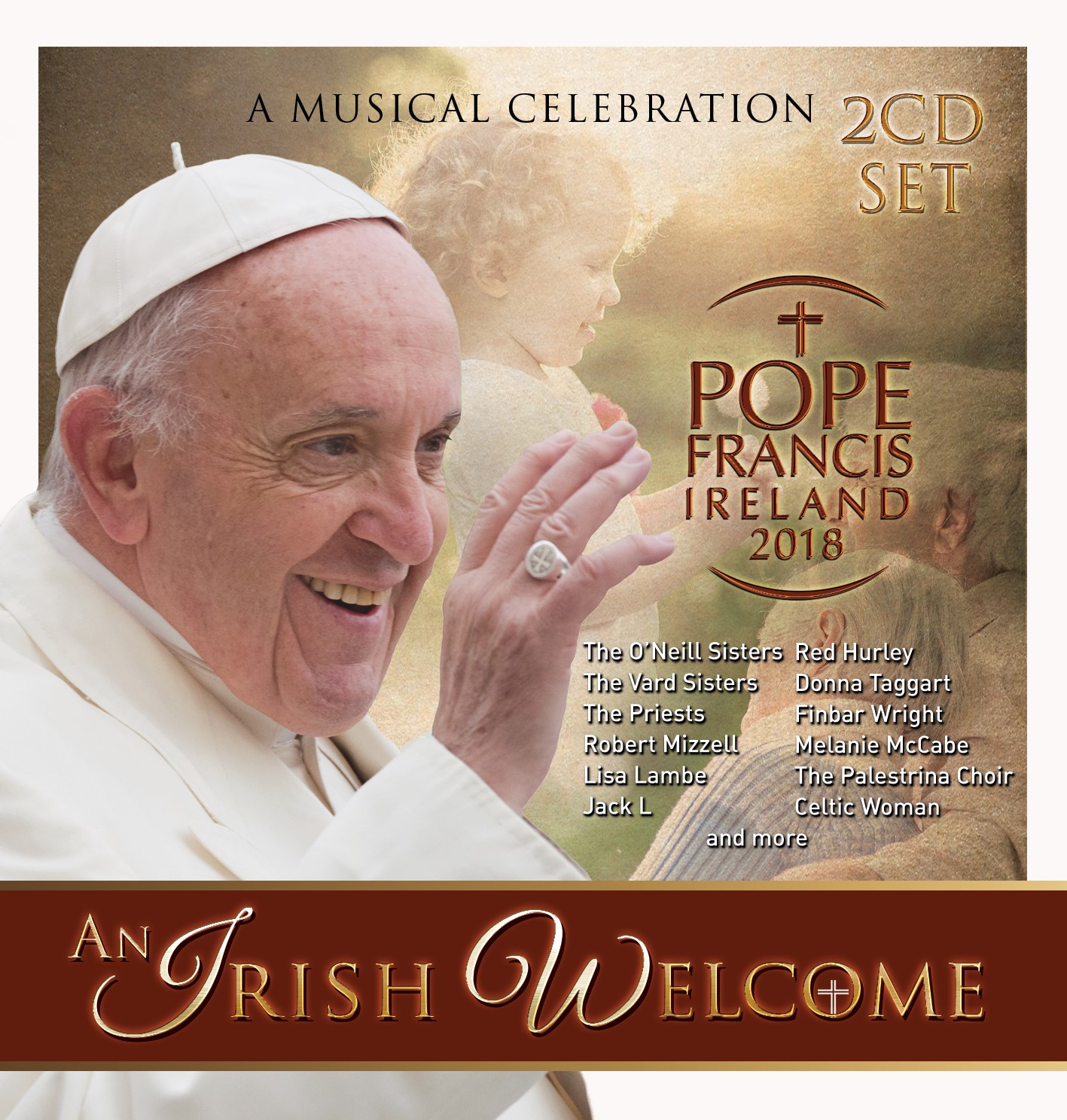 Pope Francis - An Irish Welcome 2 CDs - Catholicireland ...
